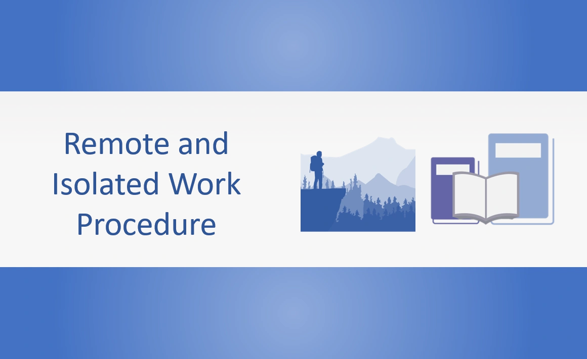 Remote and Isolated Work Procedure